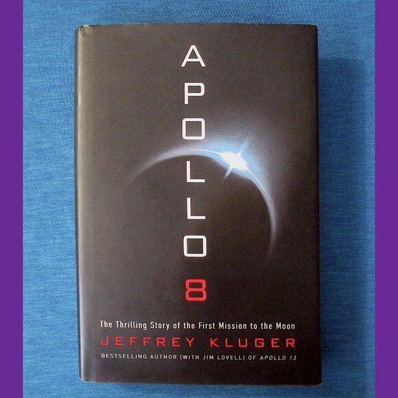 Henry Holt | Other | Book Apollo 8 The Thrilling Story Of The First ...